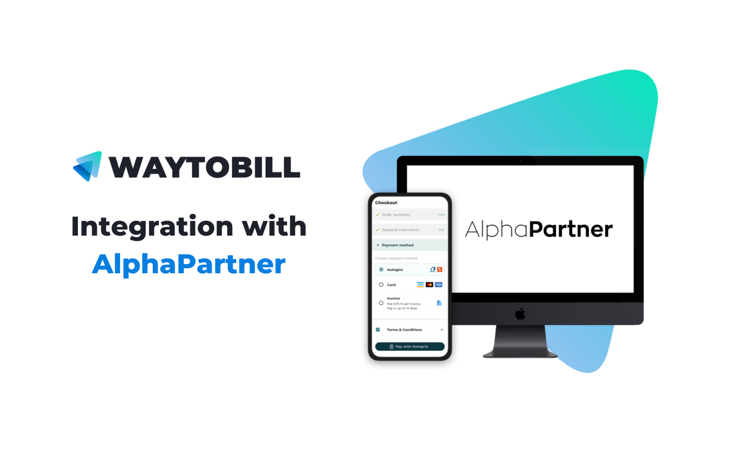Improve Conversion with AlphaPartner and Waytobill During a Call